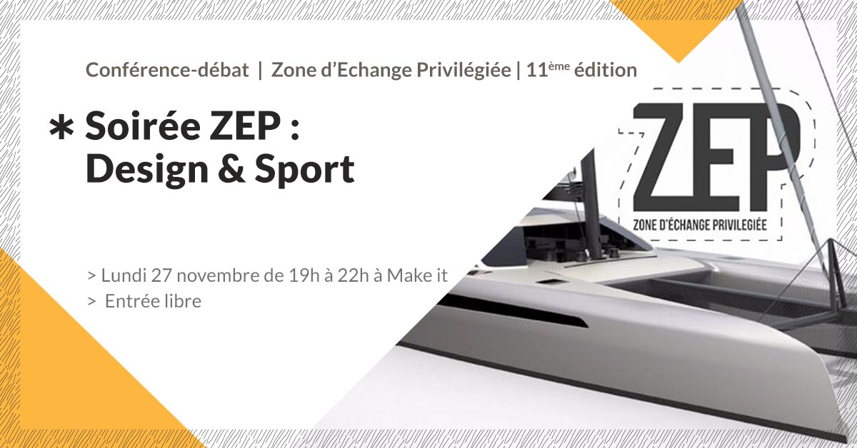 Soirée ZEP | “Design et Sport” avec Marc Van Peteghem et Jeremy ...